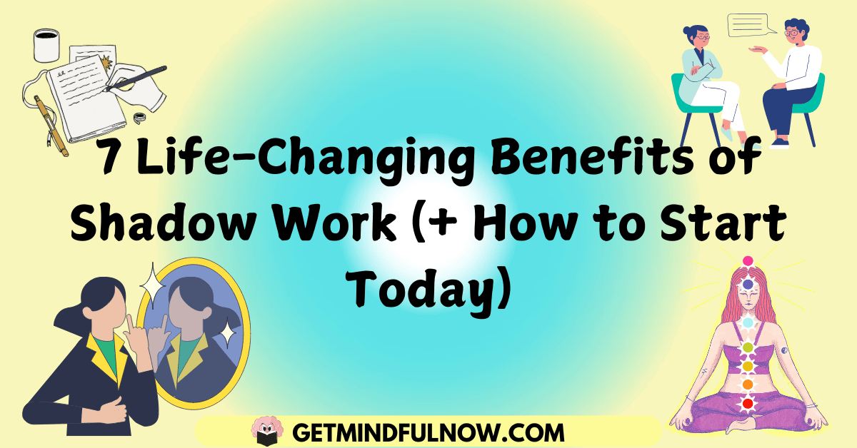 Shadow Work Exposed: 5 Hidden Truths About Your Dark Side - Get Mindful Now